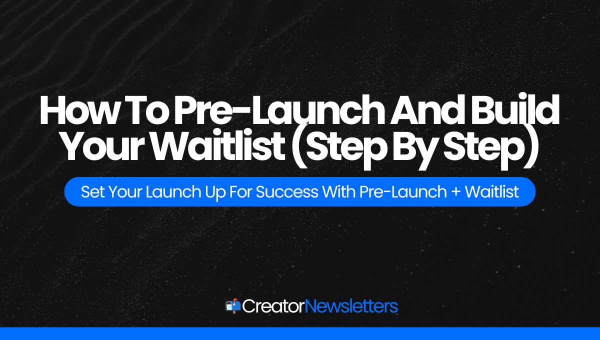 How To Pre-Launch And Build Your Waitlist (Step By Step) - High Ticket Coach OS